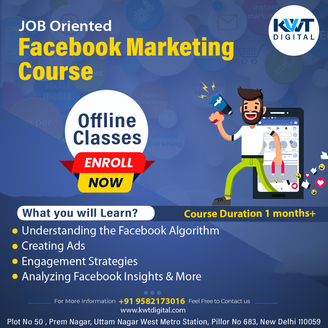 Digital Marketing Institute in Uttam Nagar - KWT Digital Marketing ...