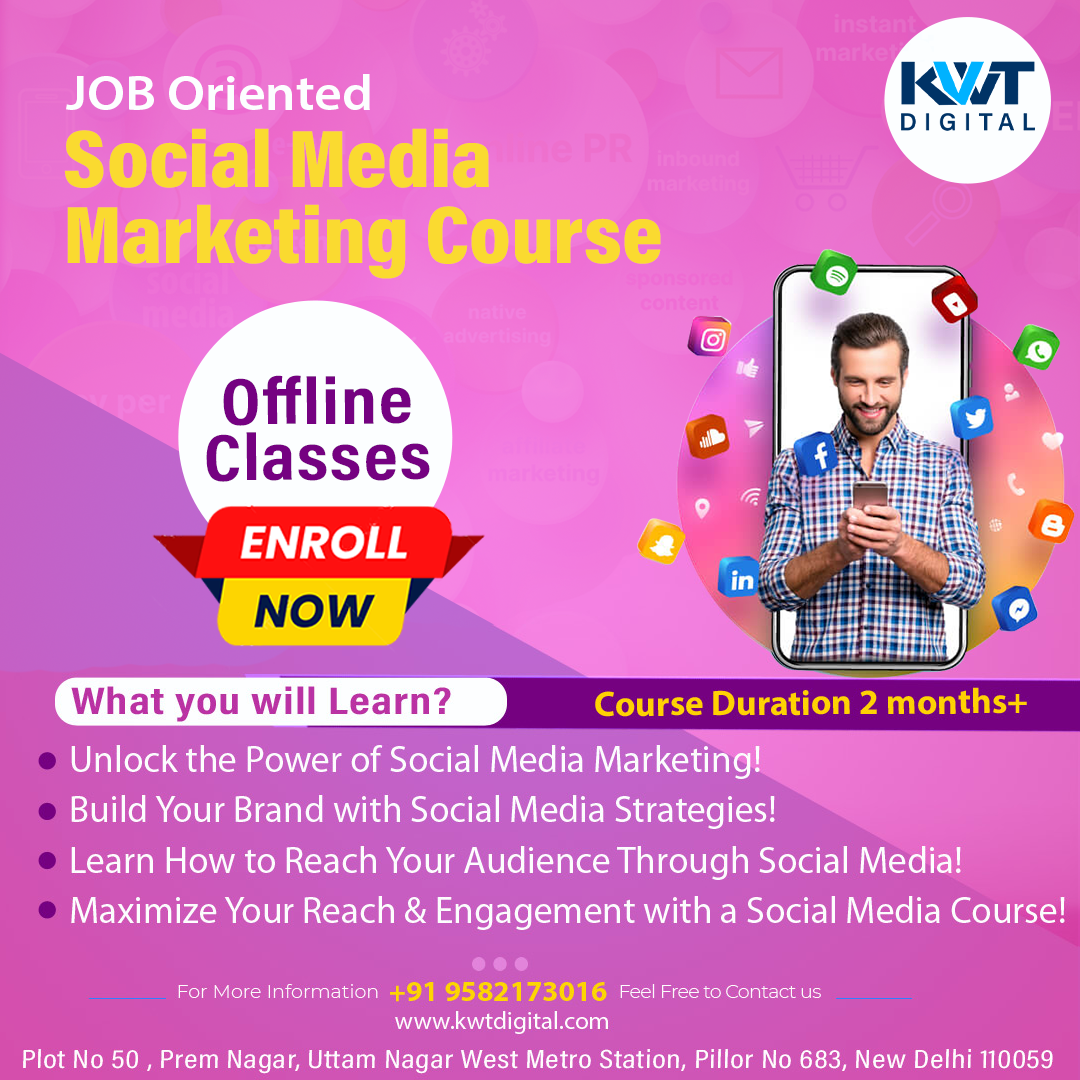 Digital Marketing Institute in Uttam Nagar - KWT Digital Marketing ...