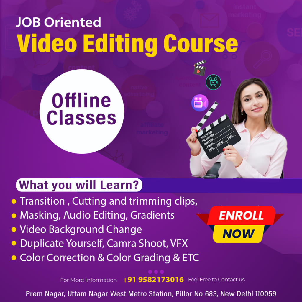 Video Editing Training In New Delhi Uttam Nagar KWT Digital Marketing